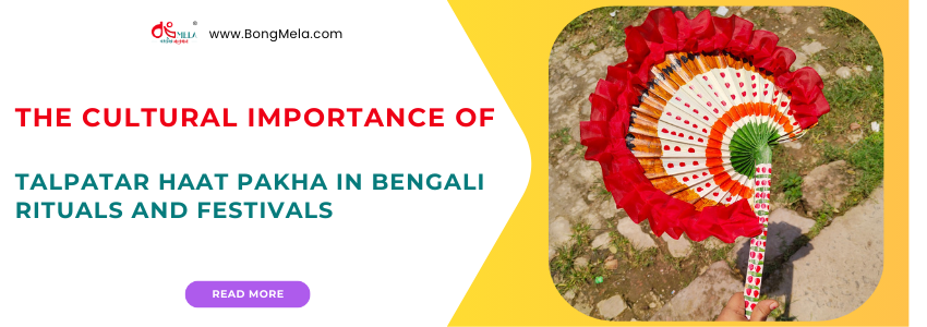 The Cultural Importance of Talpatar Haat Pakha in Bengali Rituals and ...