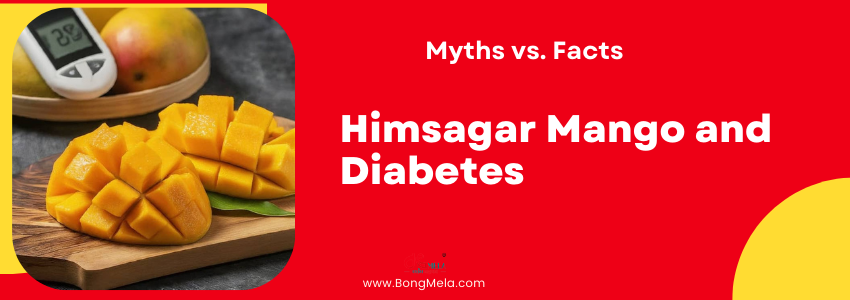 Himsagar Mango and Diabetes: Myths vs. Facts